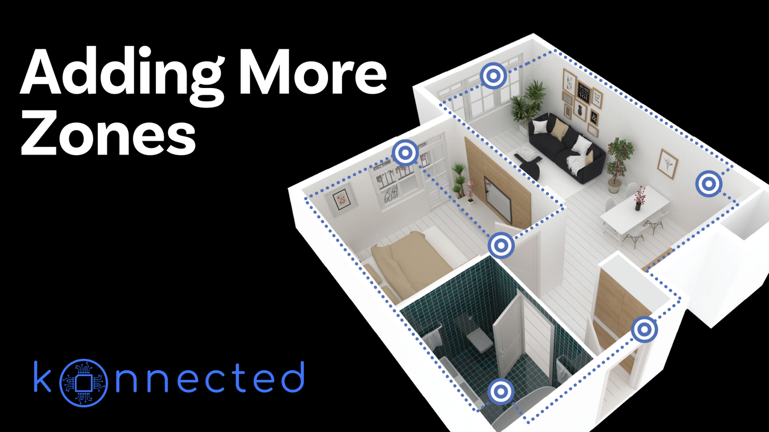 Get The Most of Konnected When You Add Zones